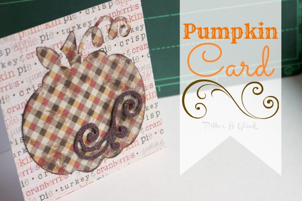 PitterAndGlink Pumpkin Card pitterandglink-pumpkin-card