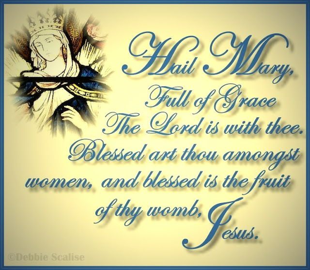 Catholic Faith Warriors ~ Fighting the Good Fight +: Hail Mary Prayer Catholic Faith Warriors ~ Fighting the Good Fight +: Hail Mary Prayer