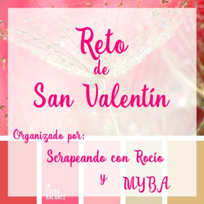 Scrapeando con Rocío: Reto de San Valentín en colaboración con MYBA