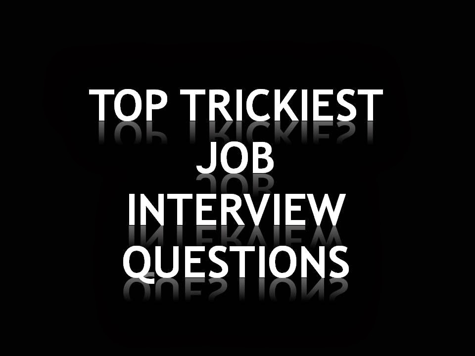 Interview Tips Placement Consultants Tricky Interview Questions interview-tips-placement-consultants-tricky-interview-questions