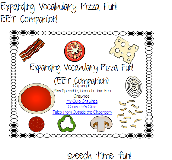 Expanding Vocabulary Pizza Fun: EET Companion! - Speech Time Fun ...