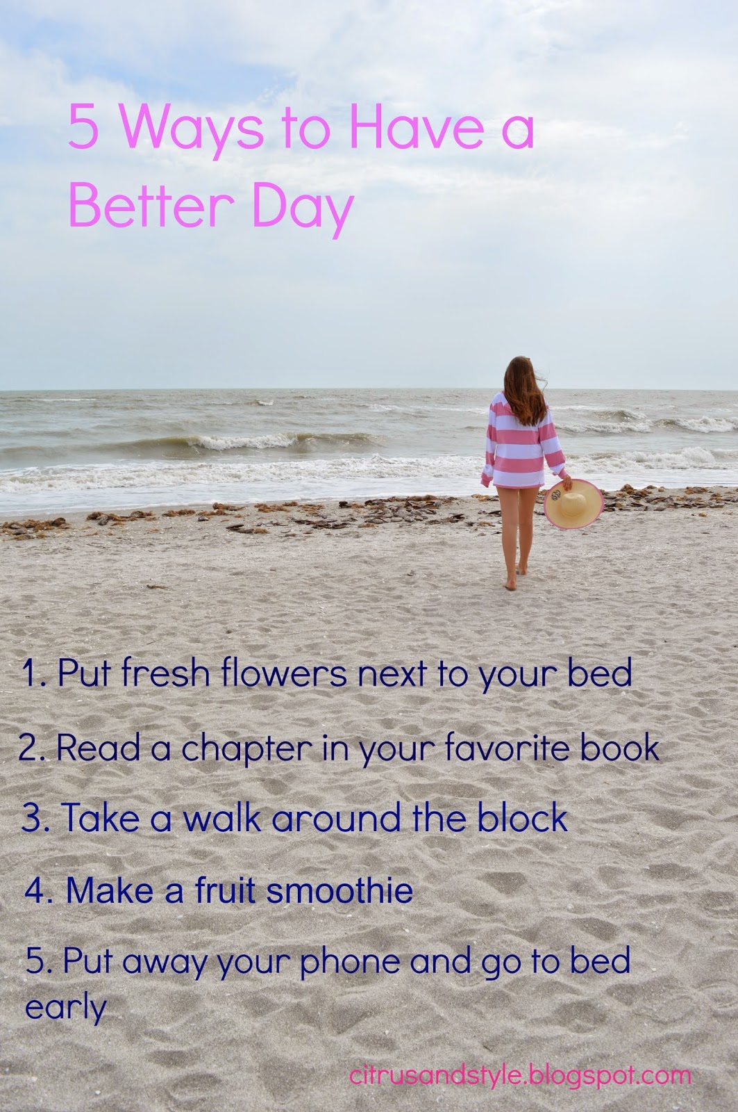 citrus and style: 5 Ways to Have a Better Day