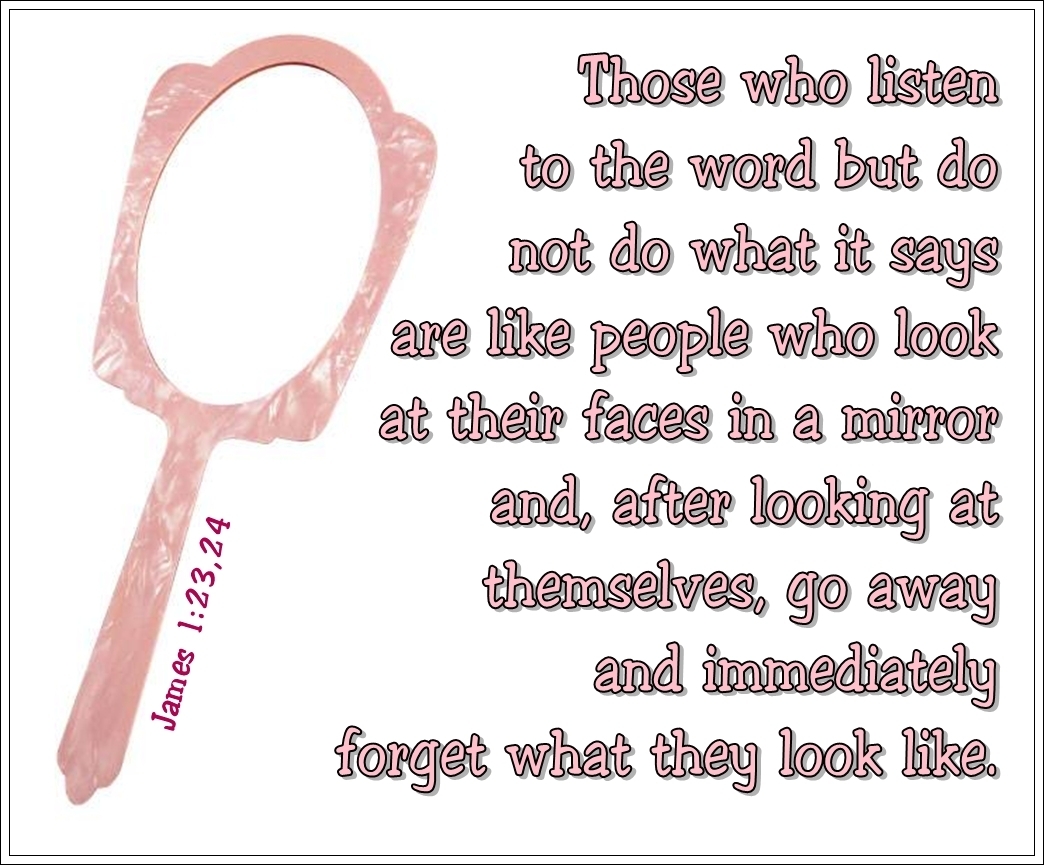 His Word In Pictures James 1 23 24 his-word-in-pictures-james-1-23-24