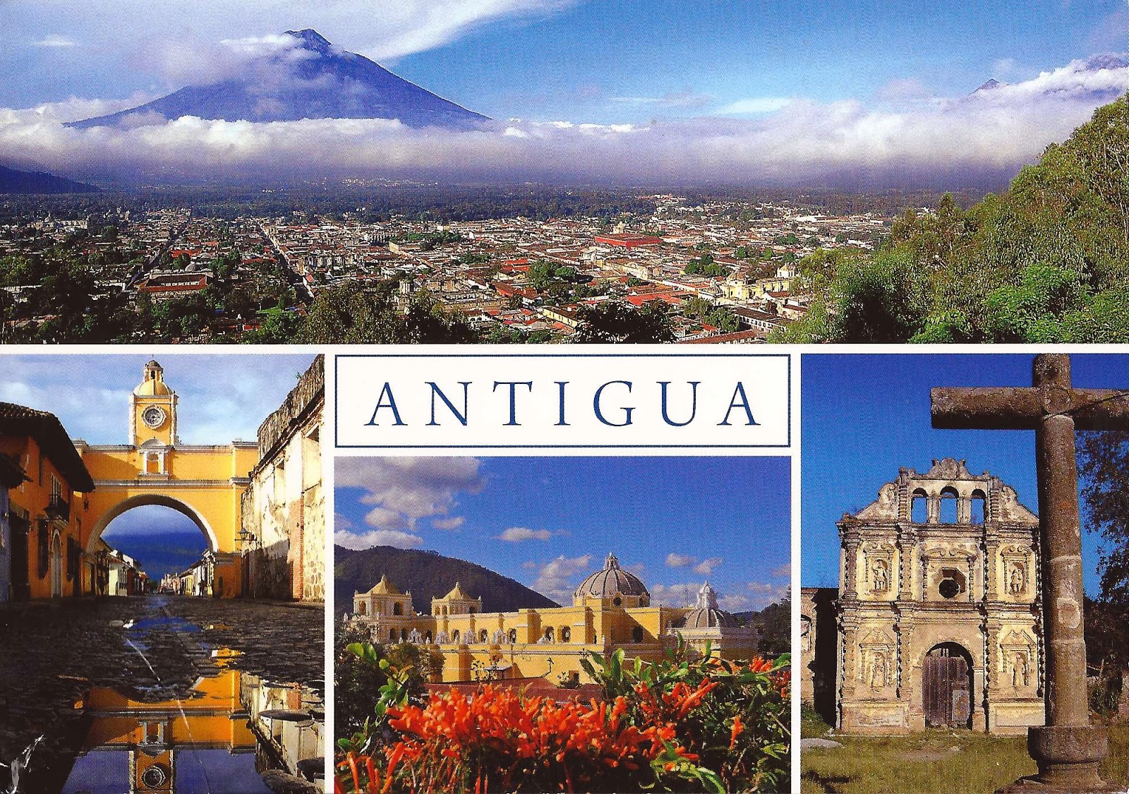 A Journey of Postcards: Antigua Guatemala