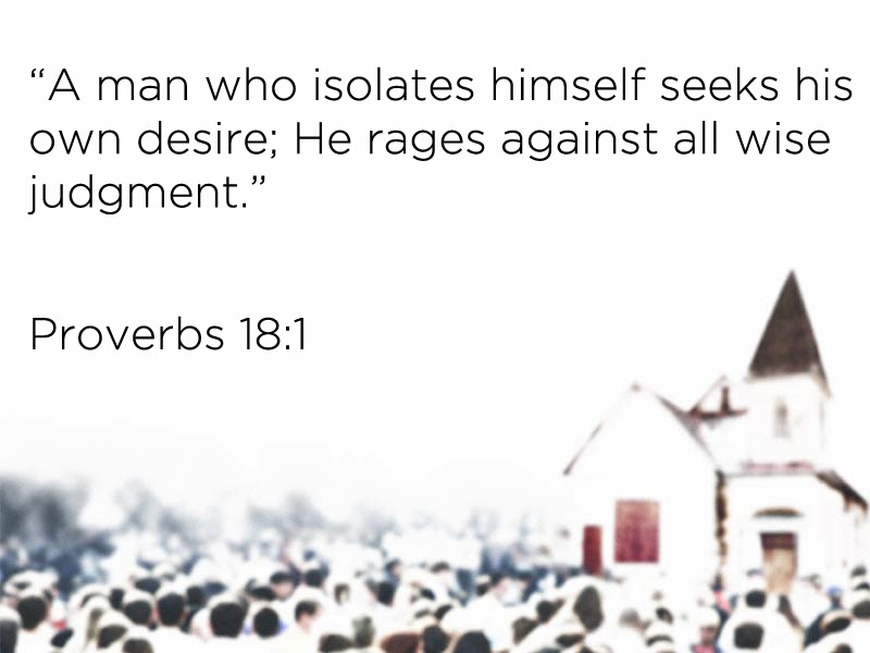 Proverbs 18:1 Good word this morning 12/15/2013 | Proverbs, Esv study bible, Daily devotional