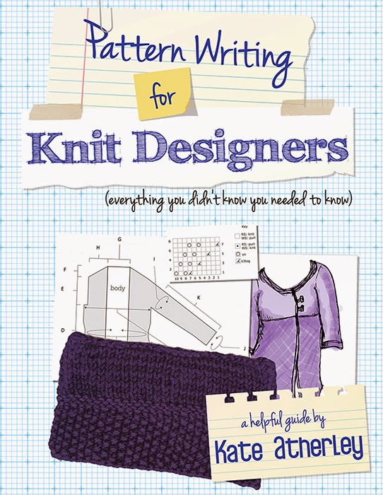 New book: Pattern Writing for Knit Designers - KateAtherley.com