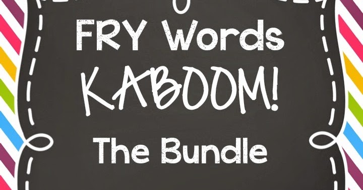 The Best of Teacher Entrepreneurs: Language Arts - FRY Words KABOOM ...