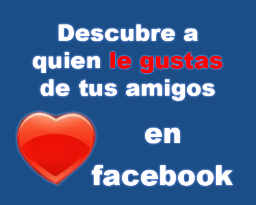 Descubre a quién le gustas