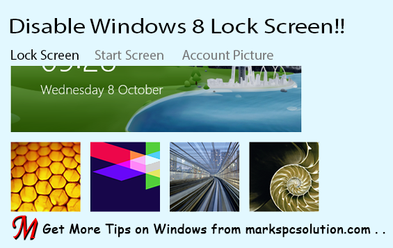 How To Disable Windows 8 Lock Screen Marks PC Solution how-to-disable-windows-8-lock-screen-marks-pc-solution