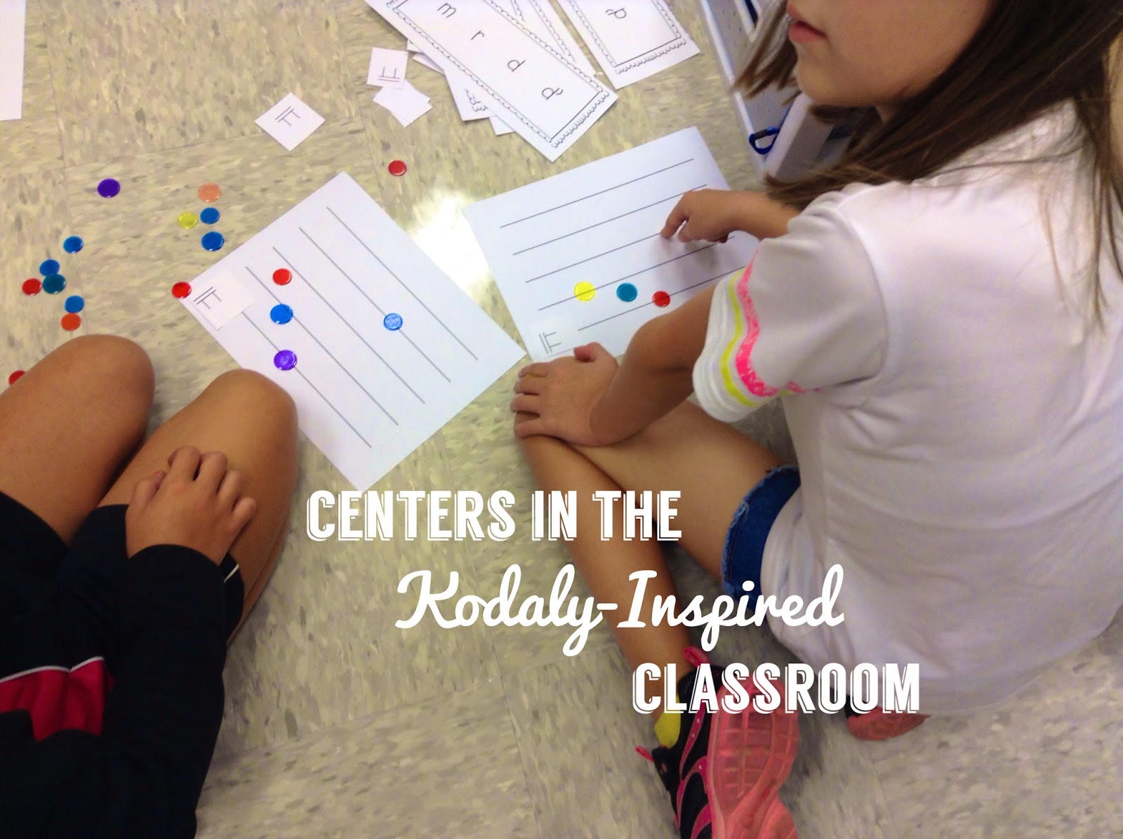 Learning Centers in the Kodaly-inspired Classroom - Aileen's Music Room