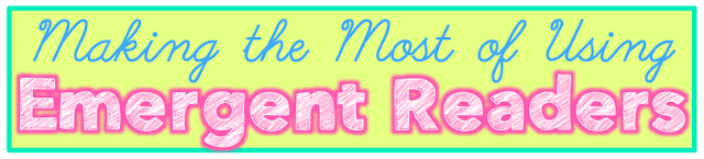 Making the Most of Using Emergent Readers - The Primary Punchbowl