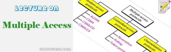 Lecture in Multiple Access | PinoyBIX Engineering Problem Solving & Reference