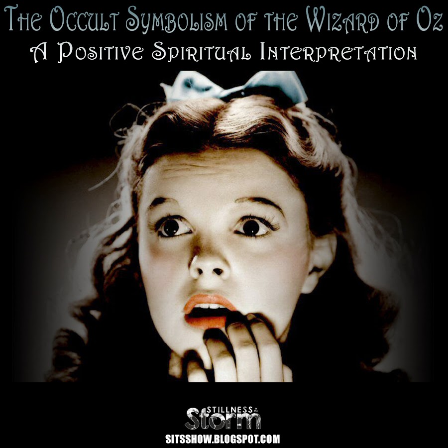 The Occult Symbolism Of The Wizard Of Oz A Positive Spiritual the-occult-symbolism-of-the-wizard-of-oz-a-positive-spiritual