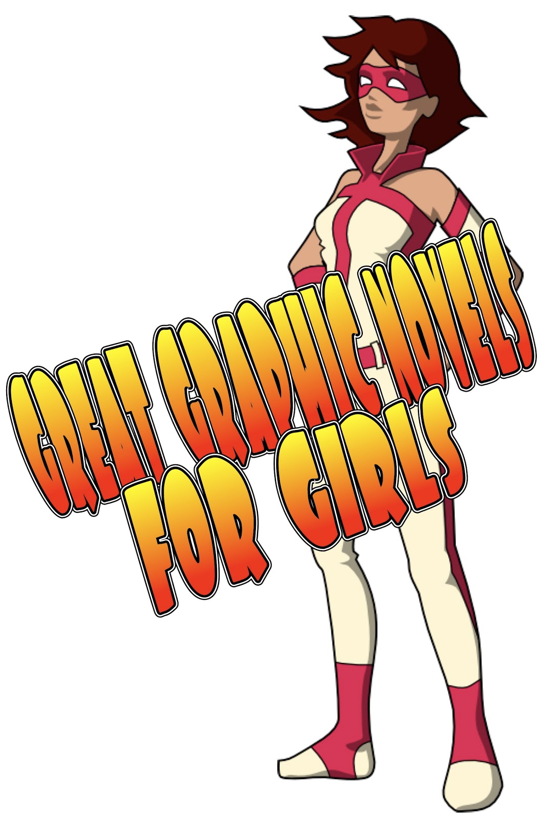 Wandering Librarians Great Graphic Novels For Girls Update wandering-librarians-great-graphic-novels-for-girls-update