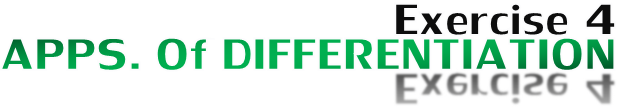 Application of Differentiation : Exercise 4 - Math2ever™ | place to learn basic mathematics