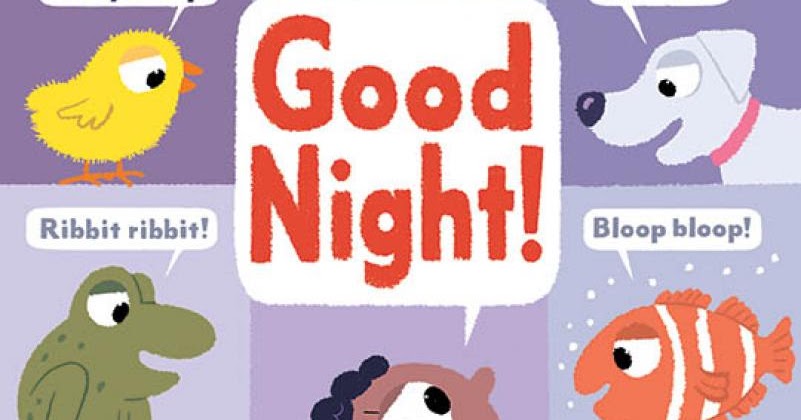 Kids' Book Review: Review: Good Night!