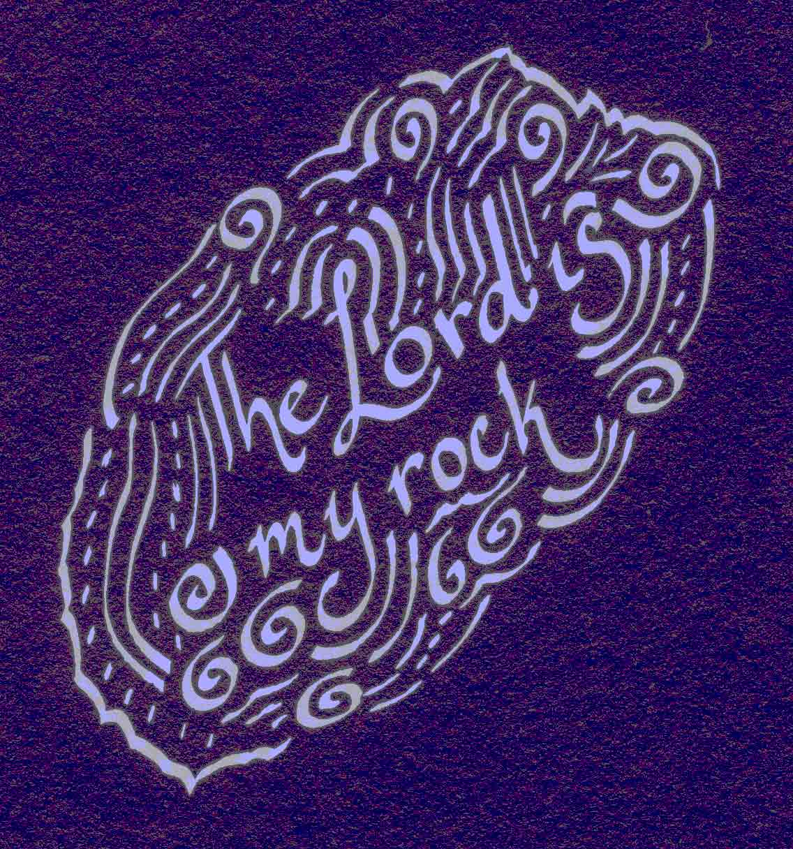 My Angels The Lord Is My Rock in Blue my-angels-the-lord-is-my-rock-in-blue