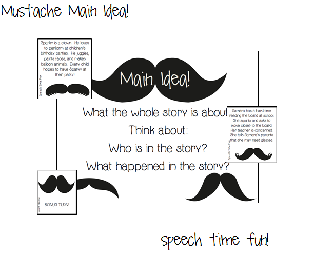 Mustache Main Idea! - Speech Time Fun: Speech and Language Activities