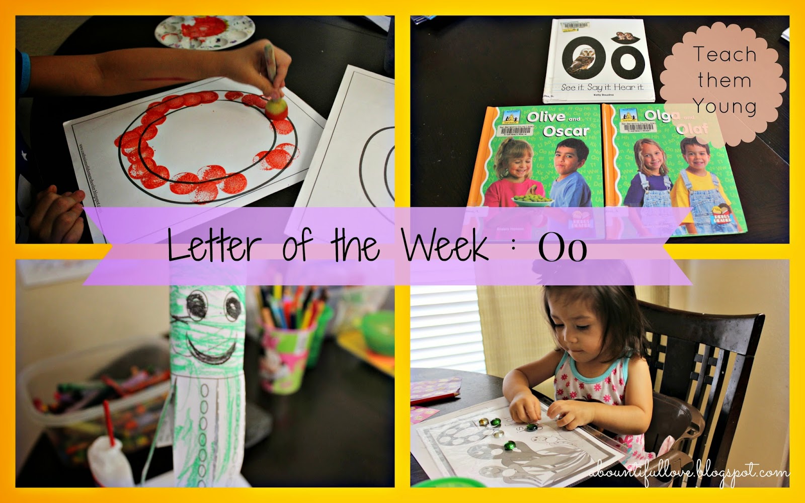 Letter of the Week : Oo - A Bountiful Love