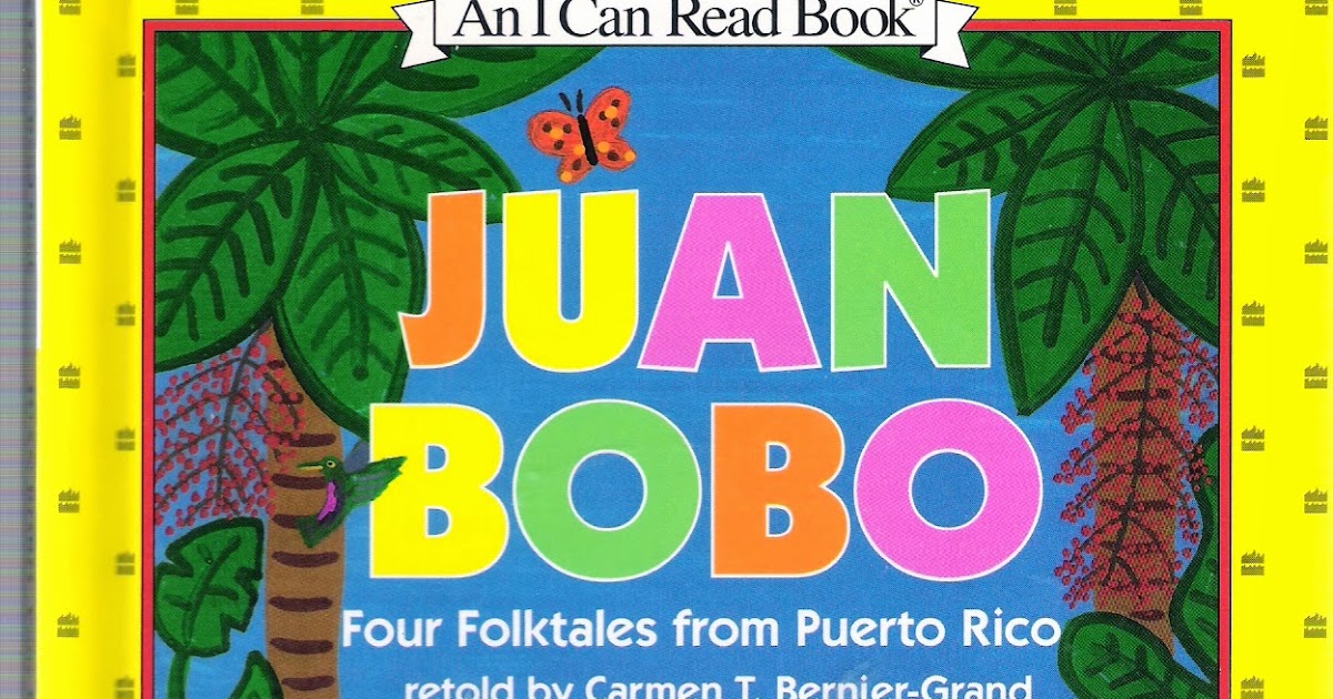 De Colores: The Raza Experience in Books for Children: Juan Bobo: Four ...