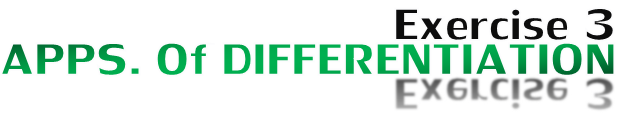 Applications of Differentiation: Exercise 3 - Math2ever™ | place to learn basic mathematics