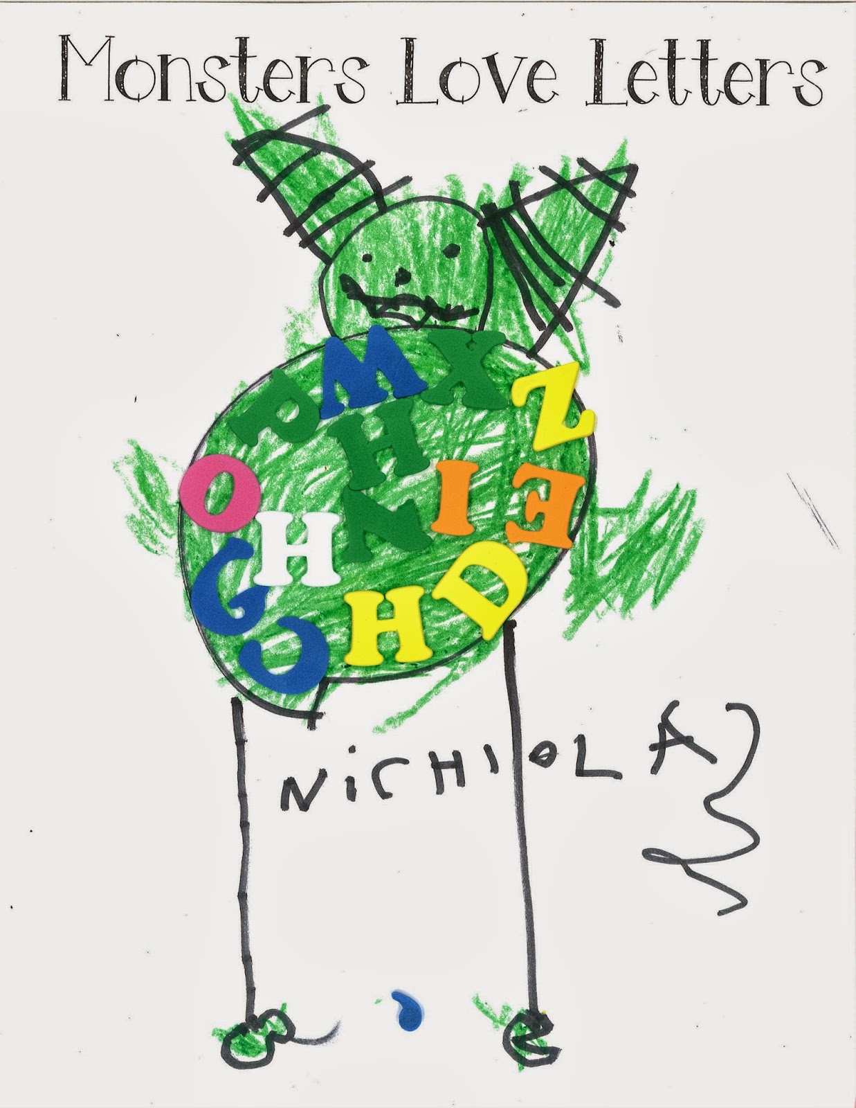 A Place Called Kindergarten: monsters love letters