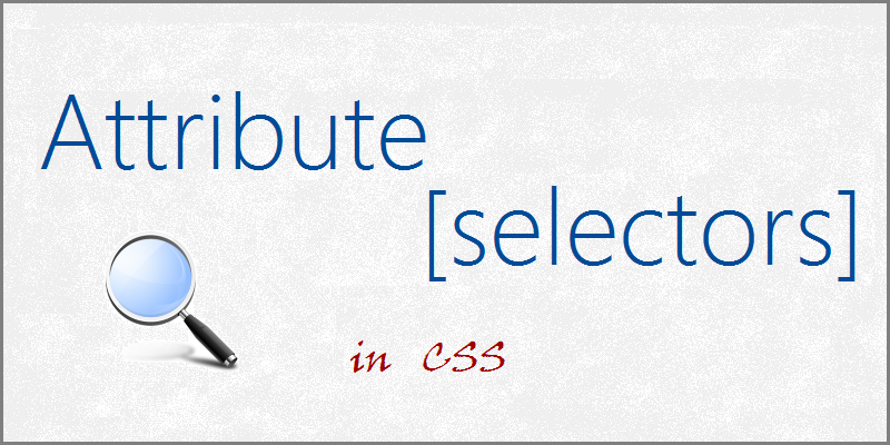 Code Crypton: Attribute selectors in CSS Code Crypton: Attribute selectors in CSS