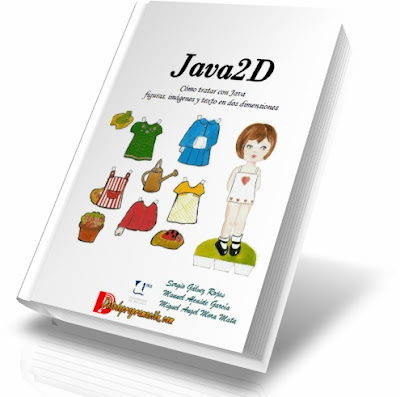 Java2D Español - Cómo Tratar con Java Figuras, imágenes y textos en dos Dimensiones ...