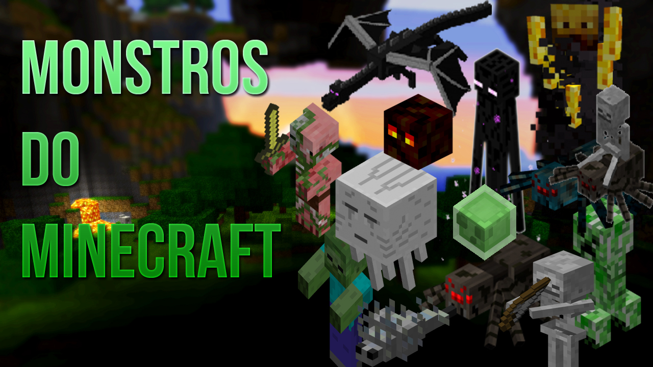Monstros do Minecraft - Anigamers: Monstros do Minecraft
