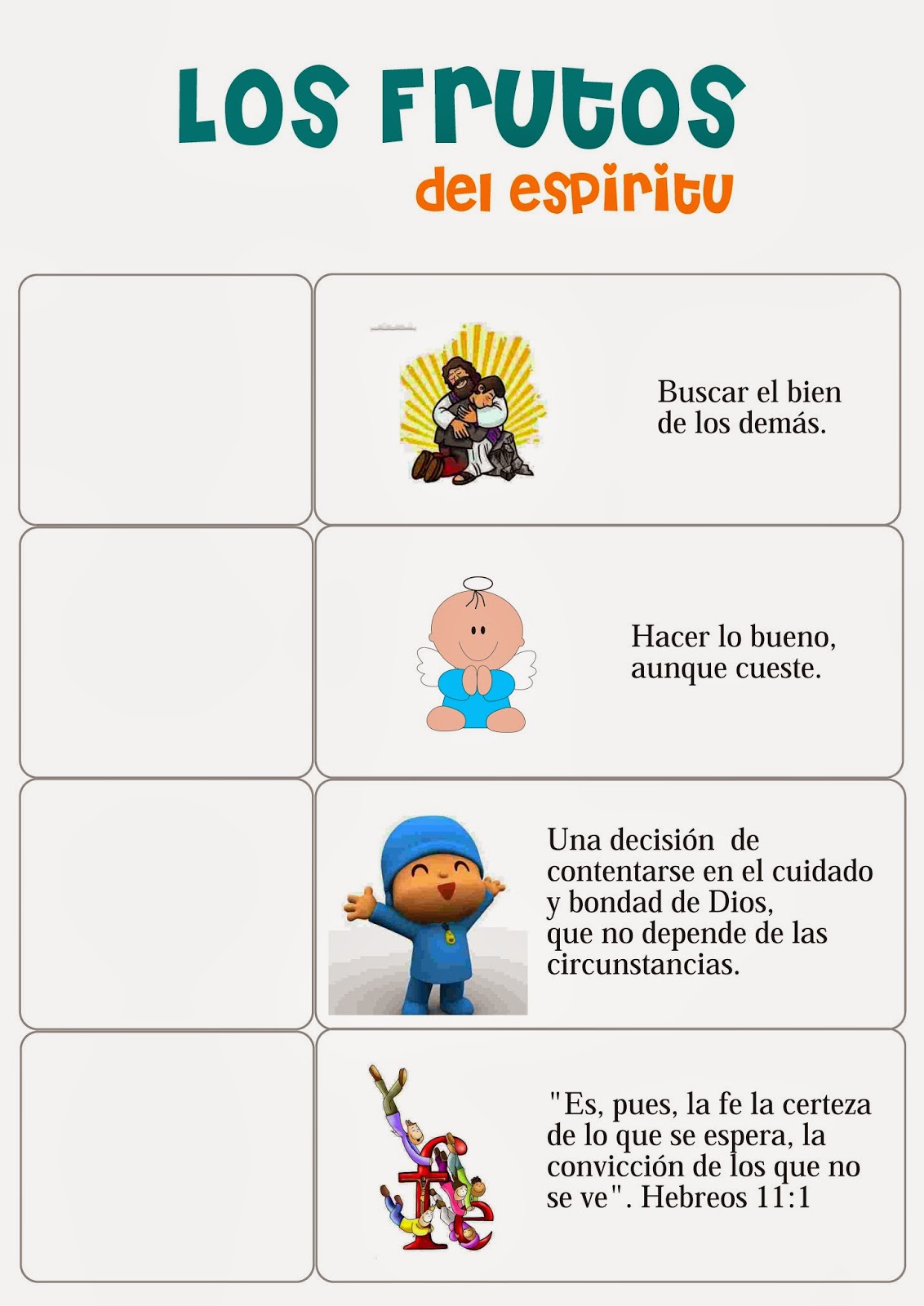 Dejad a los niños venir a Mi: Frutos del Espíritu