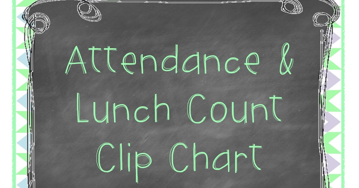 The Apple Tree Room: Attendance & Lunch Count Clip Charts - 2 themes