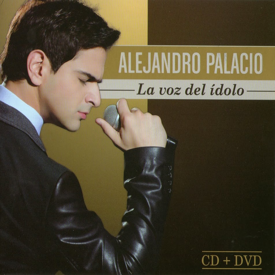 ALEJANDRO PALACIO - La Voz Del Idolo [2013] | Caratulas Vallenatas