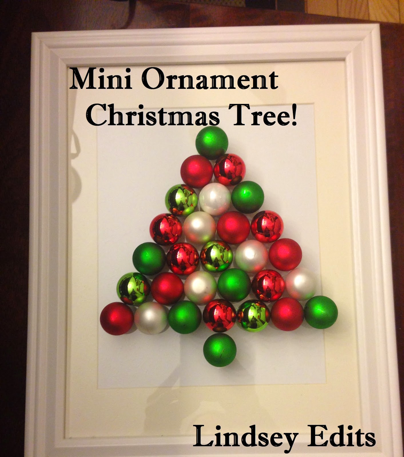 Lindsey Edits: Mini Ornament Christmas Tree