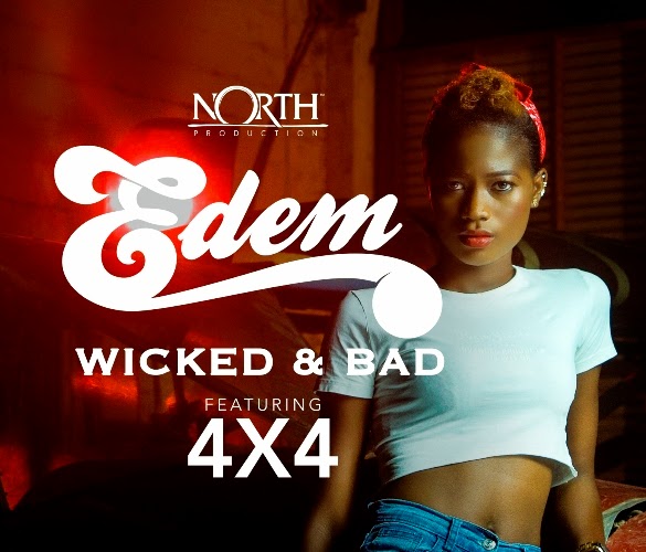 GossipGhana: Edem – Wicked And Bad Feat Coded [Official Video+] @iamedem @MagnomBeats @Real4x4