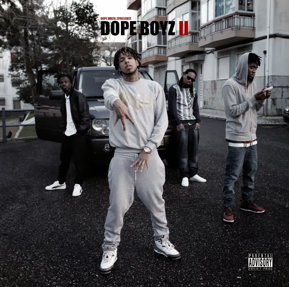 Dope Muzik Apresenta: Mixtape “Dope Boyz 2″ (Baixem Agora) - Cenas9Vas