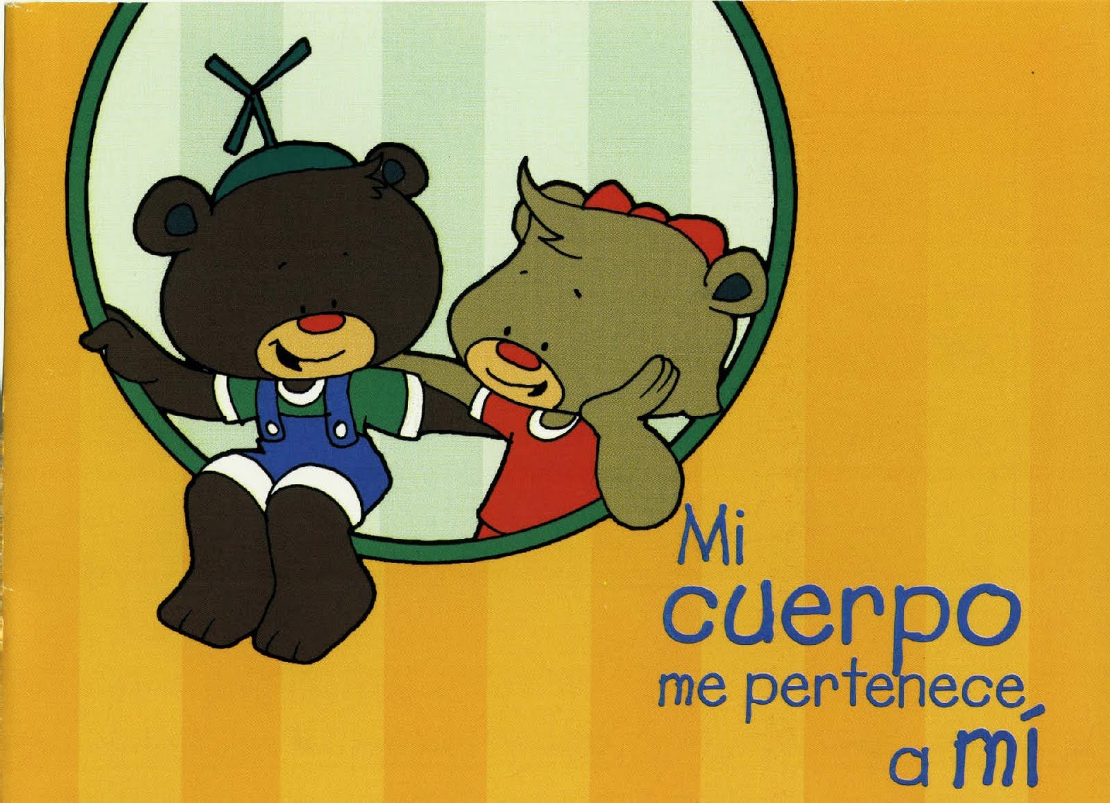 PaZ e IgUaLdAd PaRa Un MuNdO lLeNo De FeLiCiDaD: MI CUERPO ME PERTENECE