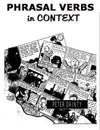 Learning English Books: Phrasal Verbs in Context: Student's Book