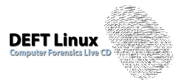 DEFT (Digital Evidence & Forensic Toolkit) is a customised distribution of the Xubuntu live ...