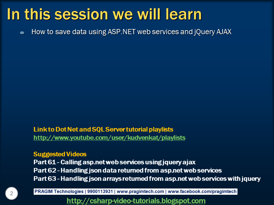 Sql Server Net And C Video Tutorial Save Data Using Web Services And Jquery Ajax