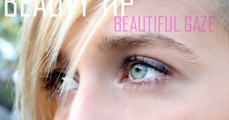 BEAUTY TIP: *BEAUTIFUL GAZE* | MY WHITE IDEA DIY