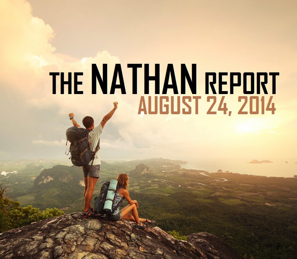 THE NATHAN REPORT: August 24, 2014 | We all are vessels in the house of God