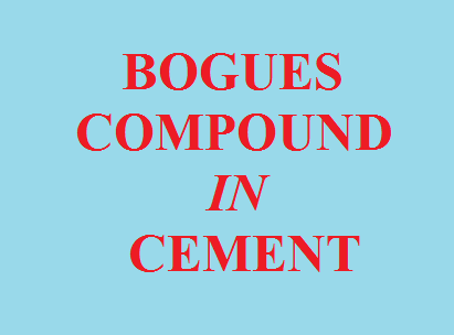 BOGUES COMPOUND IN CEMENT