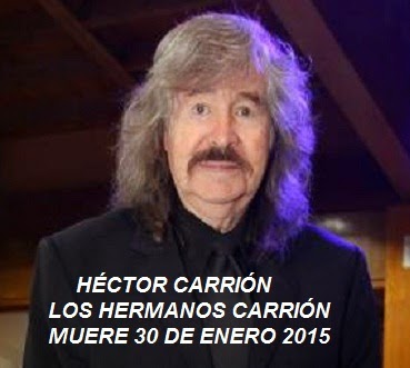 NOTICIAS Y EFEMERIDES MUSICALES Y DEL CINE: FALLECE HÉCTOR CARRIÓN ...