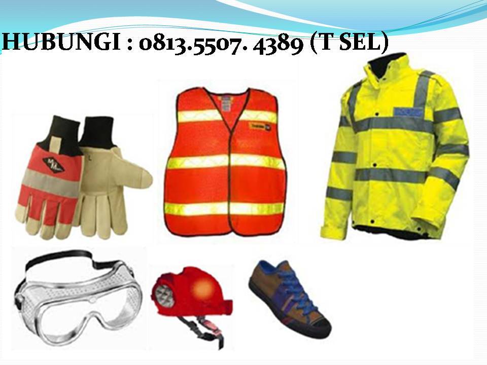 Jual Alat Safety Murah: 0813 – 5507 – 4389 ( Tsel ) Jual Alat K3