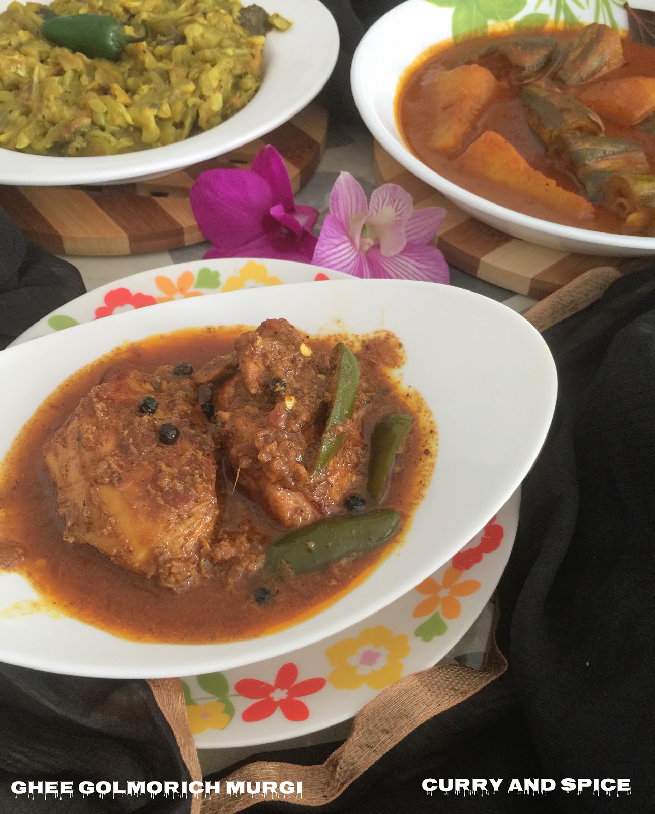 CURRY AND SPICE: GHEE GOLMORICH MURGI