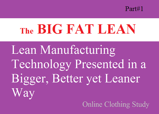 The Big Fat Lean - Lean Manufacturing Technology Presented in a Bigger ...