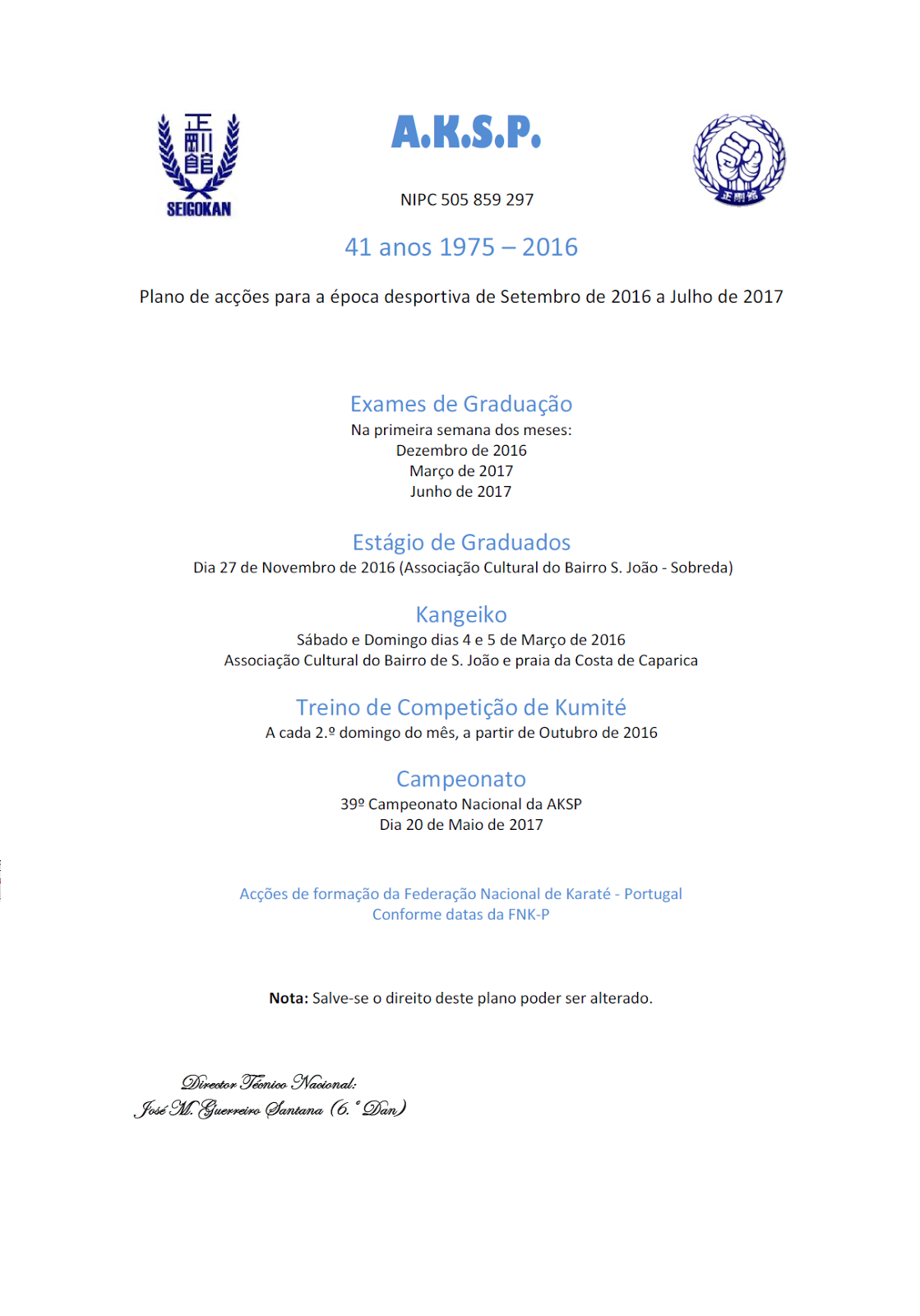 AKSP-Associação de Karatedo Seigokan de Portugal: 2016