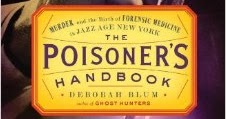 Bookworm Basics: The Poisoner's Handbook by Deborah Blum Review