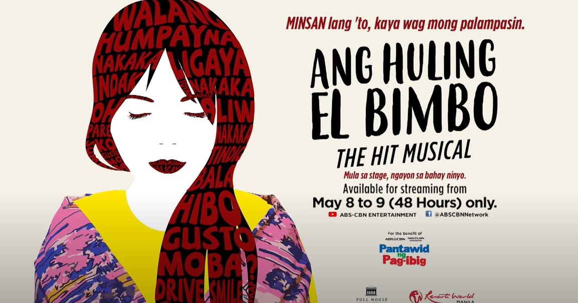 ANG HULING EL BIMBO, The Hit Musical - FREE to watch on May 8-9 2020 - KURIPOTism