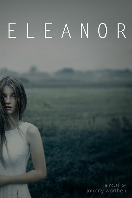 Johnny Worthen THE BLOG MANSION: ELEANOR Cover Reveal